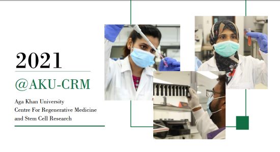 Annual Reports | About us | Centre for Regenerative Medicine | The Aga Khan University